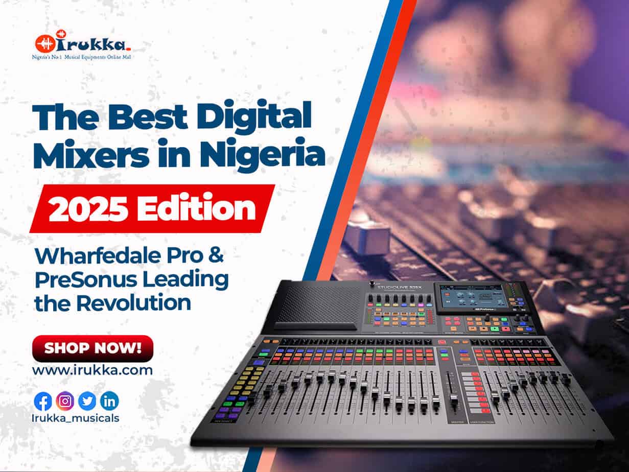 Best Digital Mixers in Nigeria 2025 | Wharfedale & PreSonus Mixers at ...